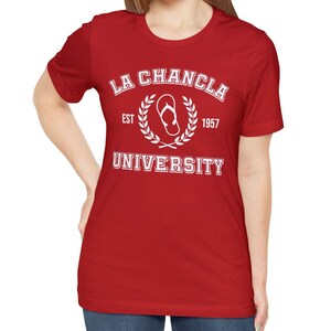 La Chancla University Shirt, Chancla Shirt, Funny Latina T-shirt ...