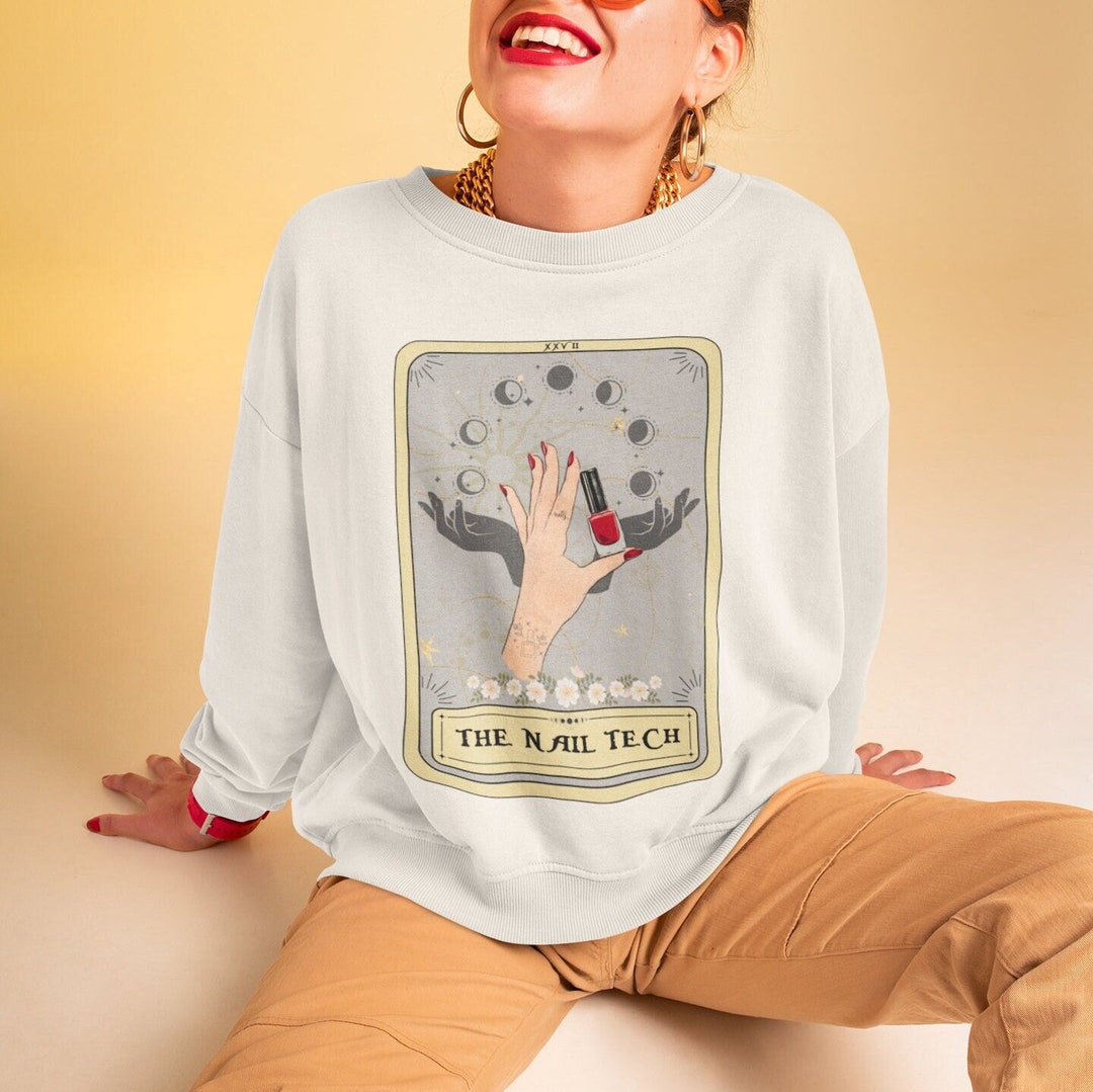 Nail Tech Sweatshirt, the Nail Tech Tarot Card Sweatshirt, Nailtech ...