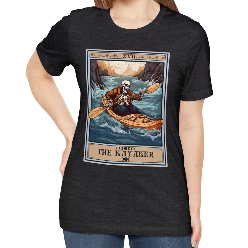 Kayak Shirt, the Kayaker Tarot Card Shirt, Kayaking Gift Ideas Kayakers ...