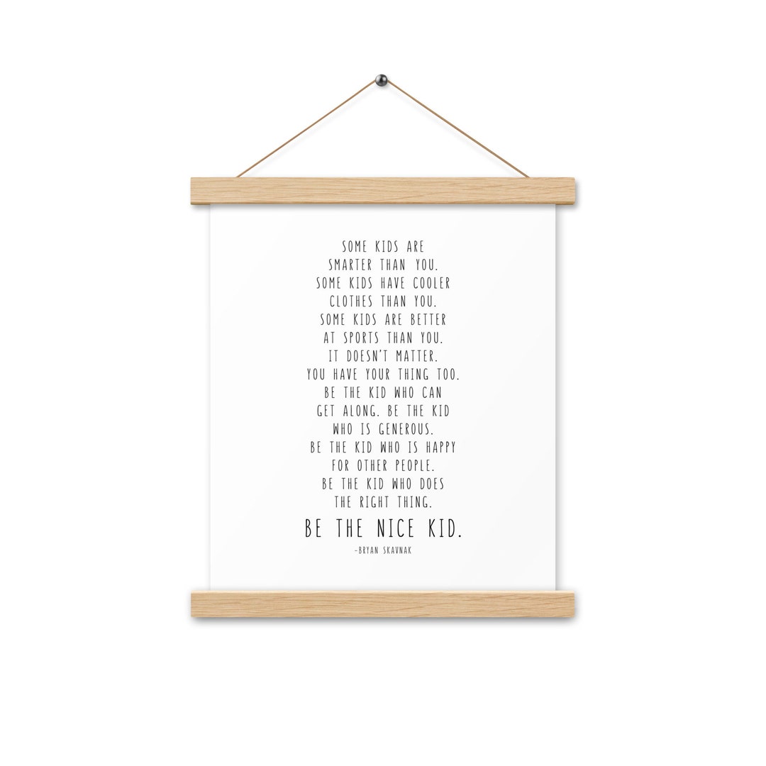 Be the Nice Kid Classroom Poster With Hanger Frame - Etsy