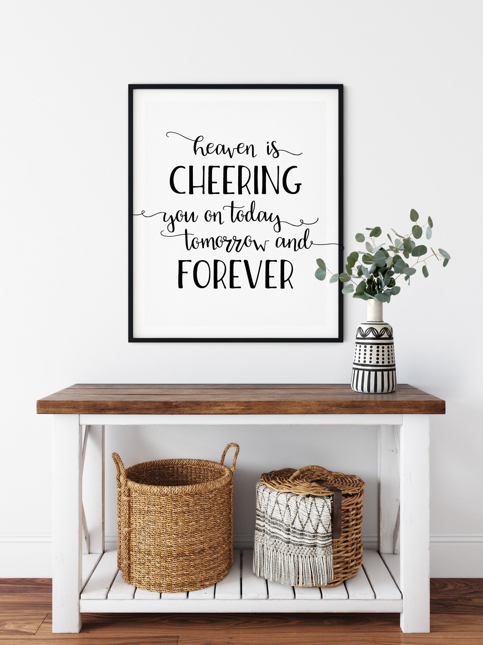 Heaven is Cheering You on Today, Tomorrow, and Forever, 11x14, 8x10 ...
