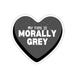 My Type is Morally Grey Heart Candy Books Bookish Kindle Stickers Dark ...