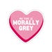 My Type is Morally Grey Heart Candy Bookish Kindle Stickers Dark ...