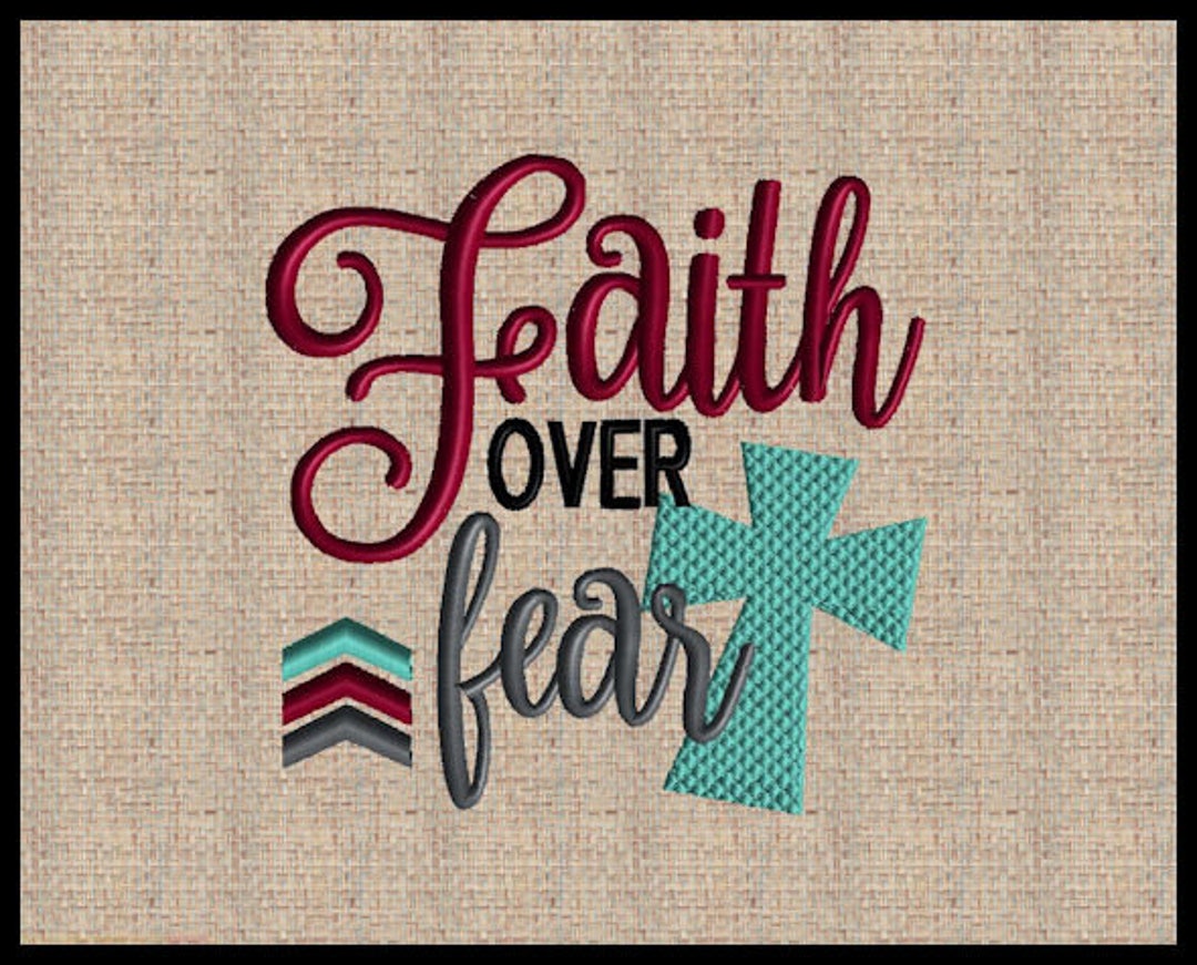 Faith Over Fear Embroidery Design Cross Embroidery Design Scripture ...