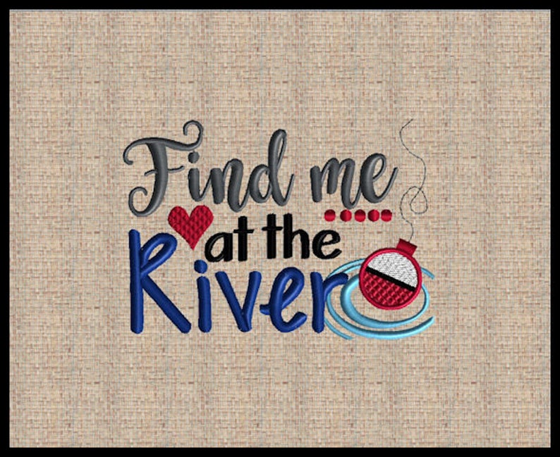 Find Me at the River Embroidery Design Machine Embroidery - Etsy