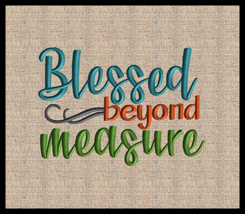 Blessed Beyond Measure Machine Embroidery Design Farmhouse - Etsy New ...