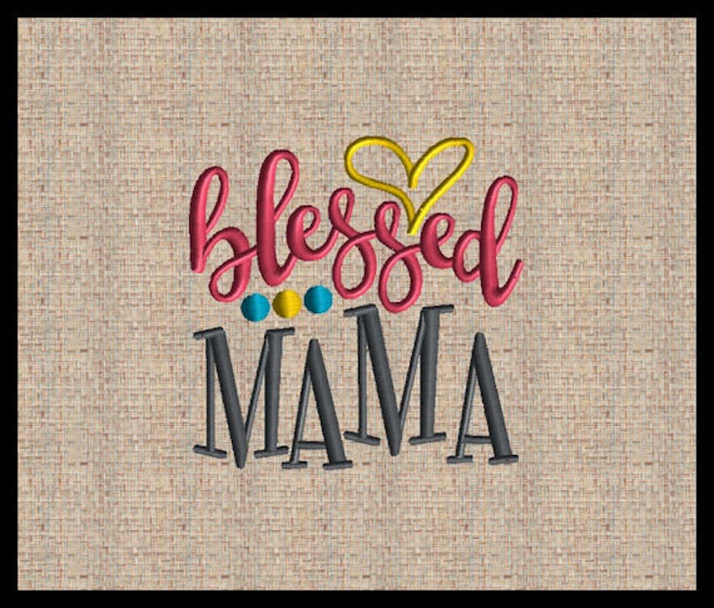 Blessed MAMA Machine Embroidery Design Heart Embroidery Design - Etsy