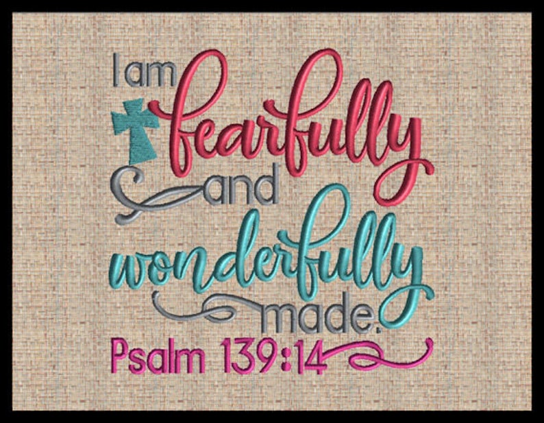 I am fearfully and wonderfully made Psalm 139:14 embroidery | Etsy