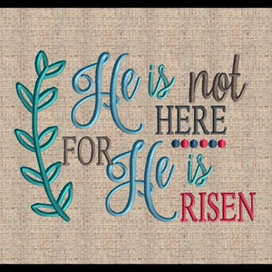 He is Not Here for He is Risen Matthew 28:6 Machine Embroidery - Etsy