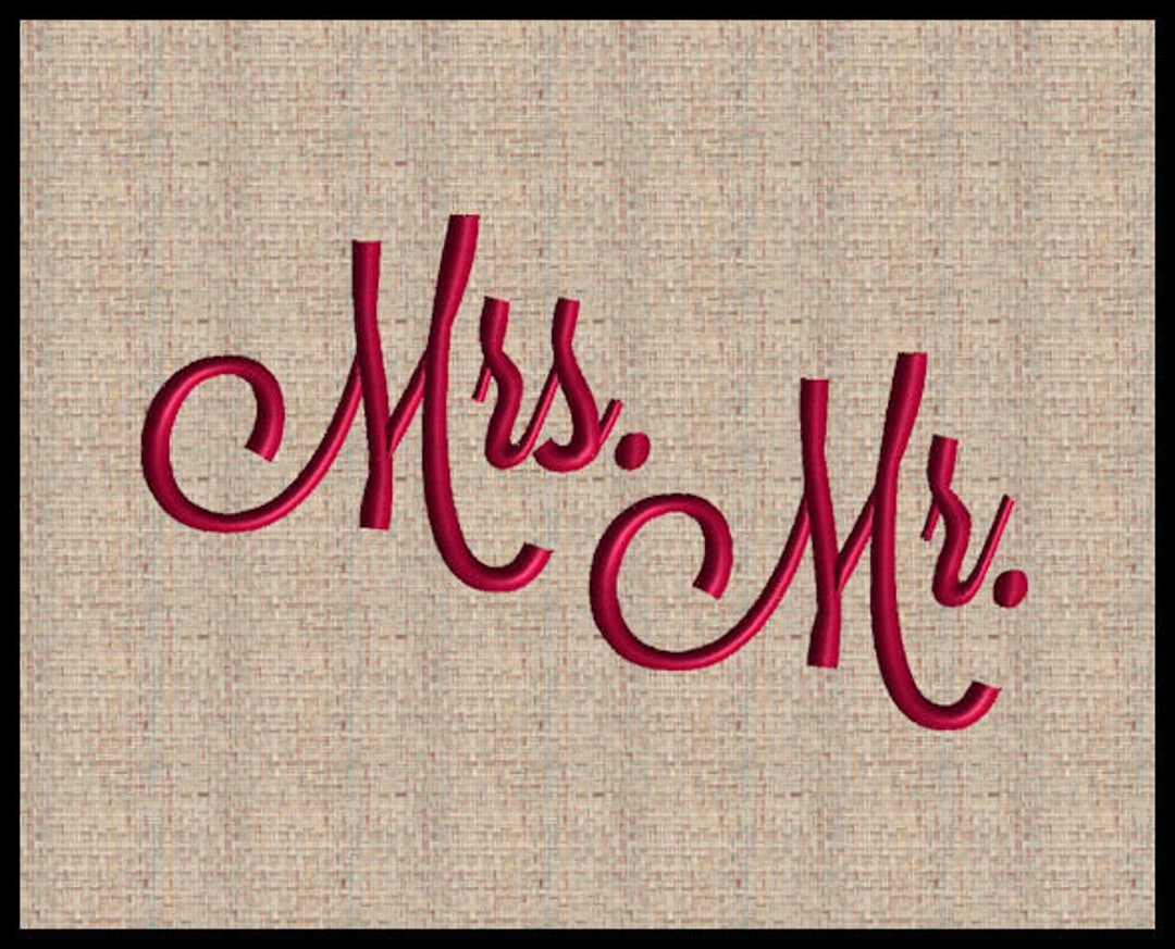 Script Font Mr. and Mrs. Machine Embroidery Design Individual Words Mr ...