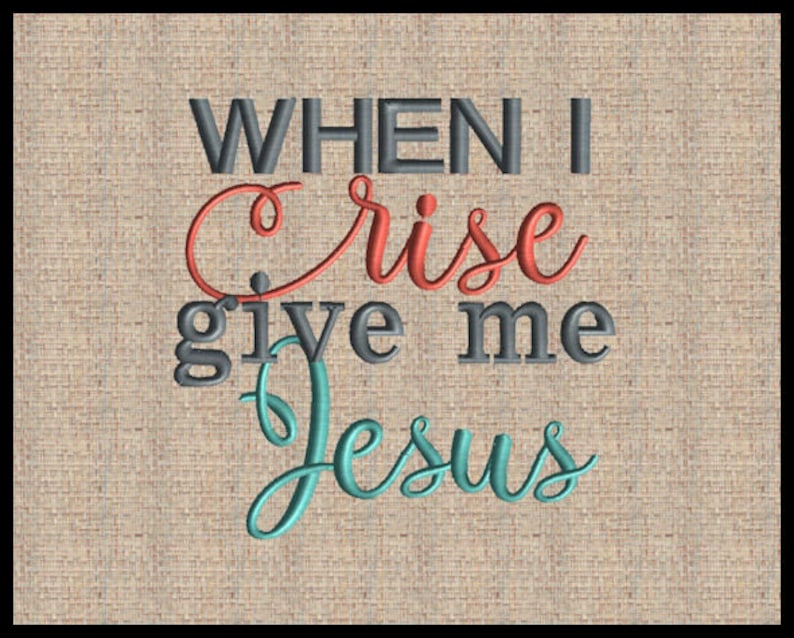 When I Rise Give Me Jesus Machine Embroidery Design Scripture | Etsy