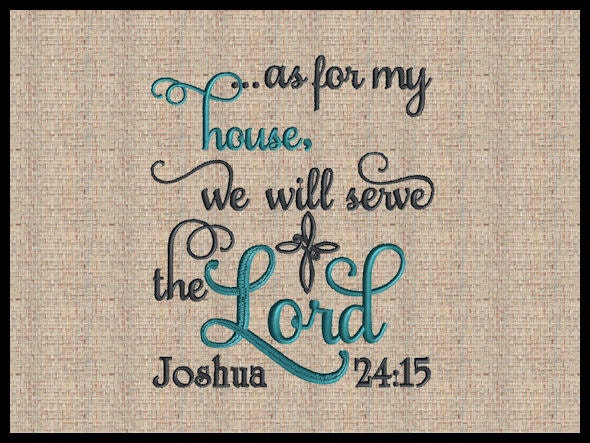 As for me and My House we will serve the Lord Joshua 24:15 Embroidery ...