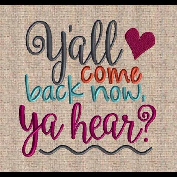 Y'all Come Back Now - Etsy