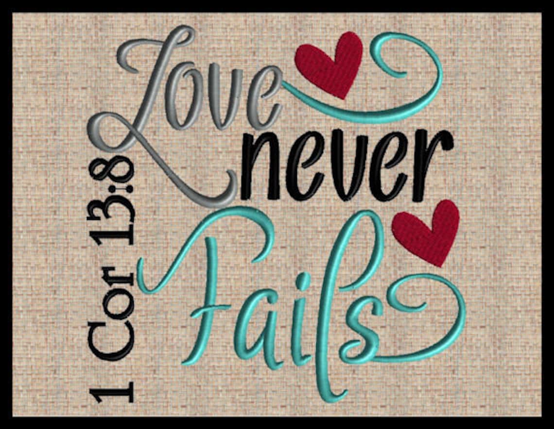 Love never fails 1 Corinthians 13:8 bible scripture embroidery | Etsy