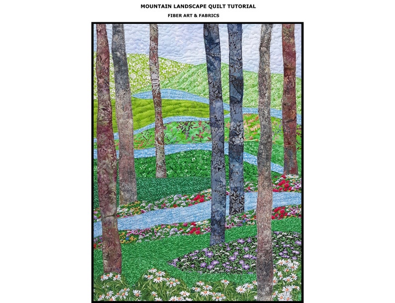 Mountain Landscape Quilt Tutorial. Instructions, Photographs & Pattern ...