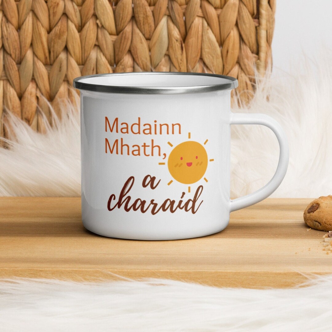 Scottish Gaelic "good Morning, Friend" Enamel Mug - Etsy