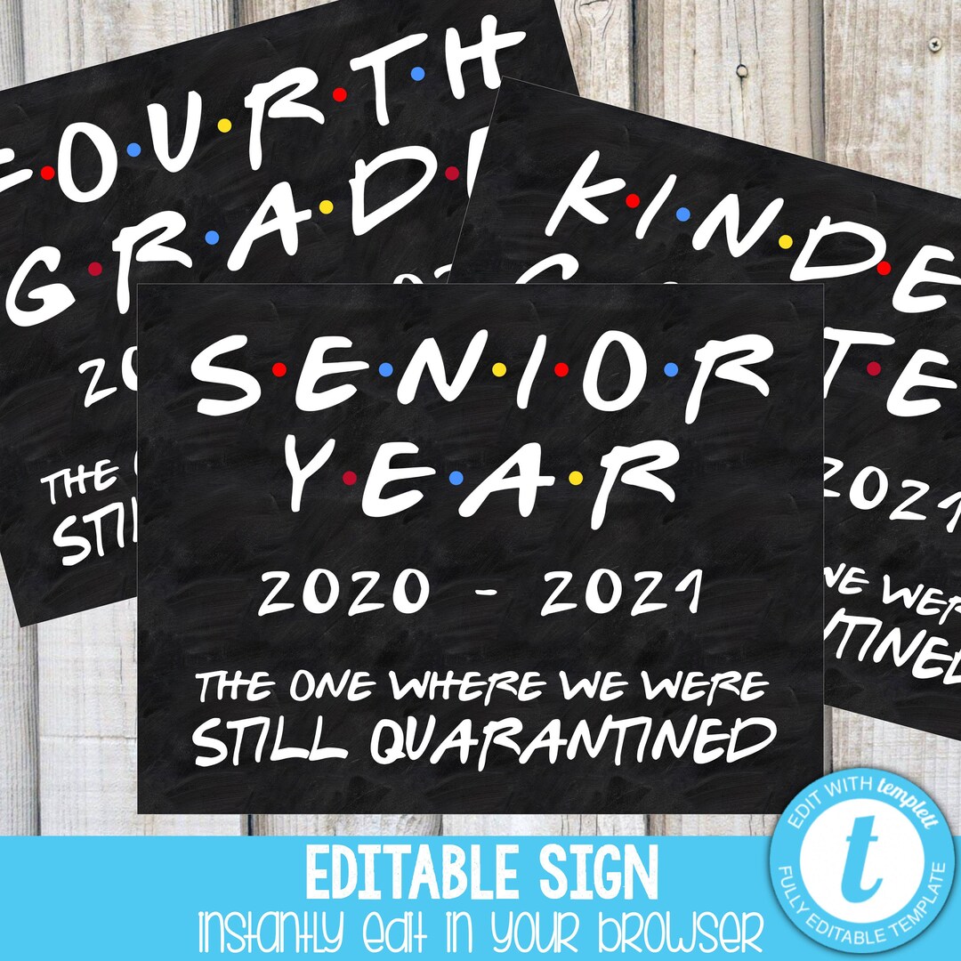 EDITABLE FIRST DAY of School Printable Quarantined Friends First Day ...