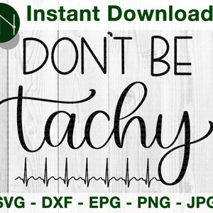 Don't Be Tachydigital Download, SVG, PNG, Dxf, Jpeg, Eps - for Crafters ...