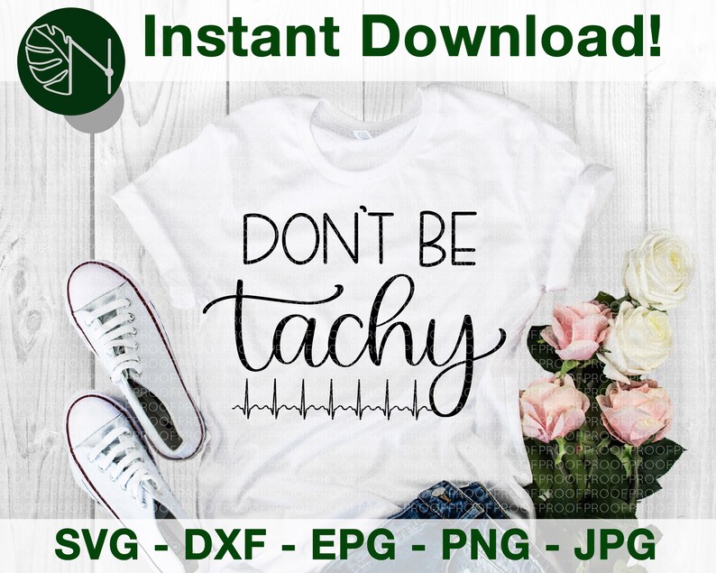 Don't Be Tachydigital Download, SVG, PNG, Dxf, Jpeg, Eps - for Crafters ...