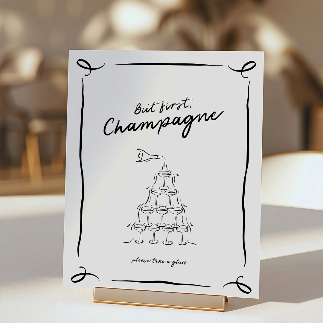 But First Champagne Sign | Champagne Tower DIY Wedding Sign | Printable ...