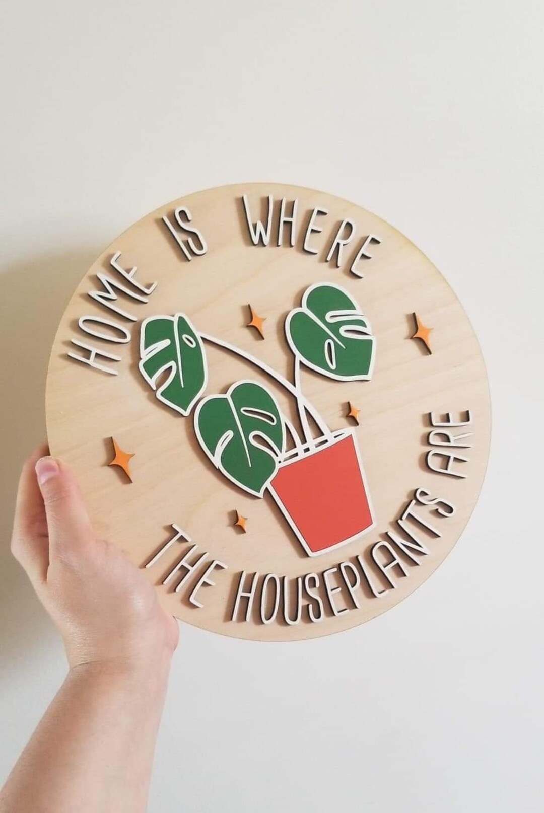 Home is Where the Houseplants Are Wooden Sign // Wooden Round ...
