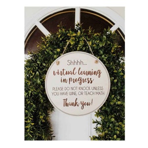 Funny Engraved Wooden Virtual Learning Door Hanger / Funny Door Hanger ...