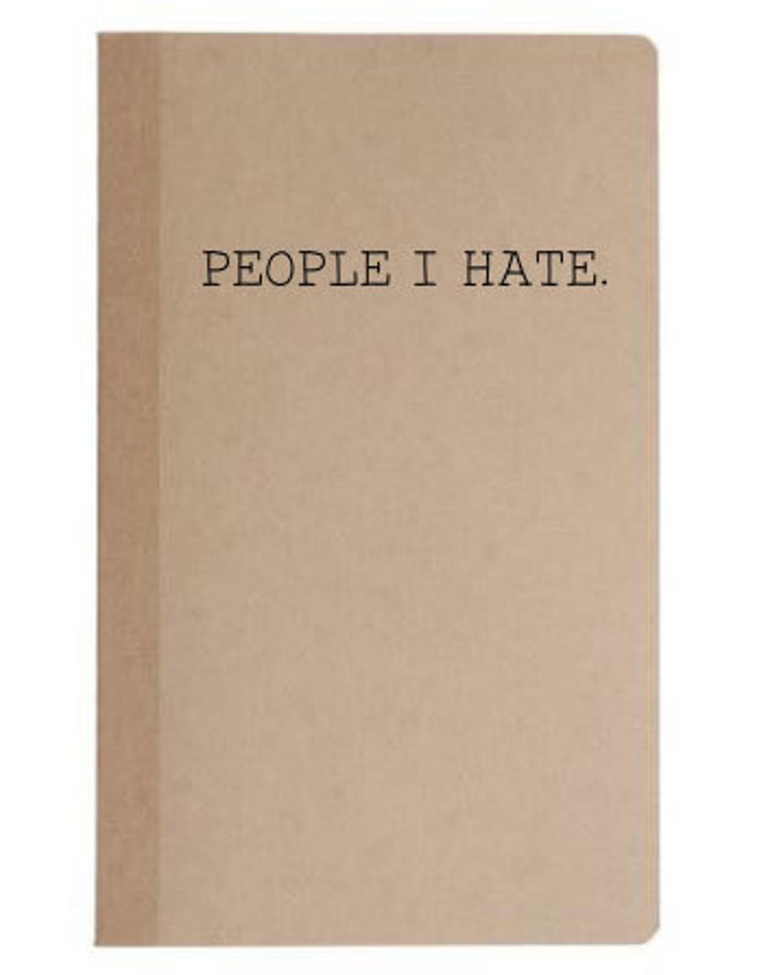 People I Hate Notebook // Sketch Book // Funny Notebook // Funny Sketch ...