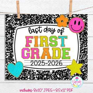 First Day of First Grade Sign 2025 | First and Last Day of School ...