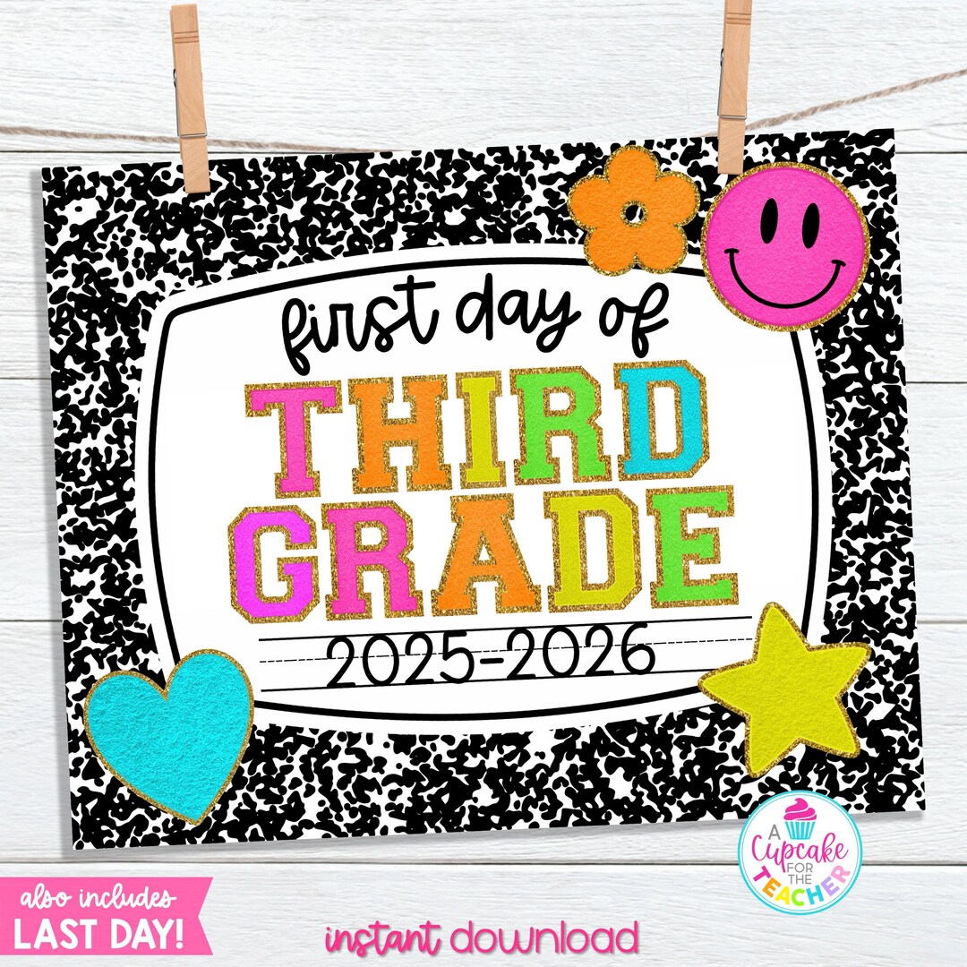First Day of Third Grade Sign 2025 | First and Last Day of School ...