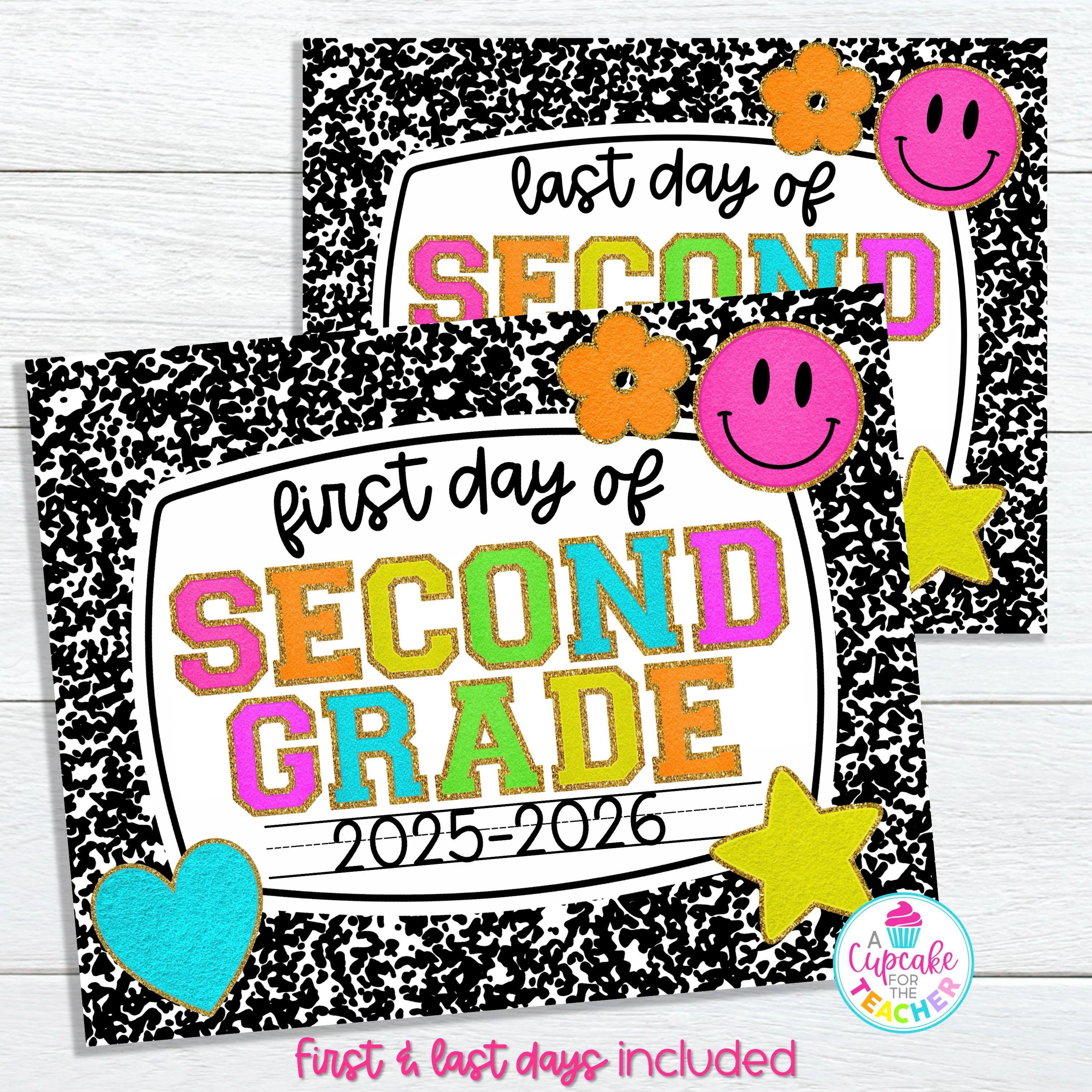 First Day of Second Grade Sign 2025 | First and Last Day of School ...