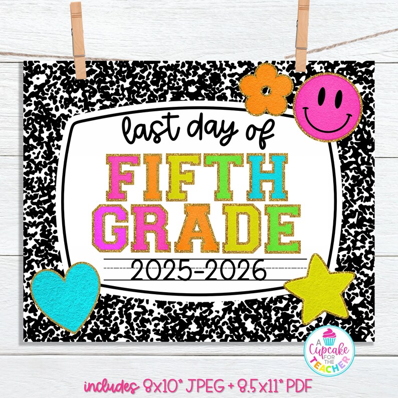 First Day of Fifth Grade Sign 2025 | First and Last Day of School ...