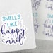 Smells Like Happy Mail Stickers, Small Business Stickers, Essential Oil ...