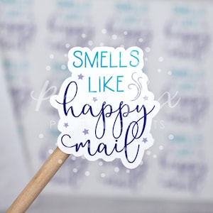 Smells Like Happy Mail Stickers, Small Business Stickers, Essential Oil ...