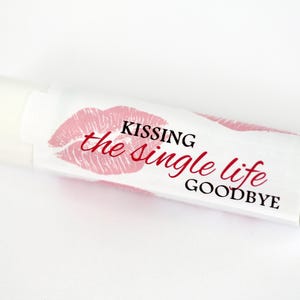 Lip Balm Kissing the Single Life Goodbye Favor Sticker, Custom ...