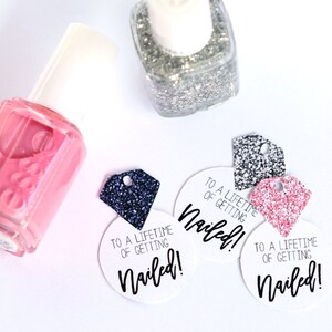 To A Lifetime of Getting Nailed, Nail Polish Favor Tags, Bachelorette ...