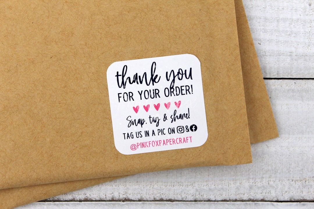 Thank You for Your Order Stickers, Snap Tag & Share, Tag Us on ...