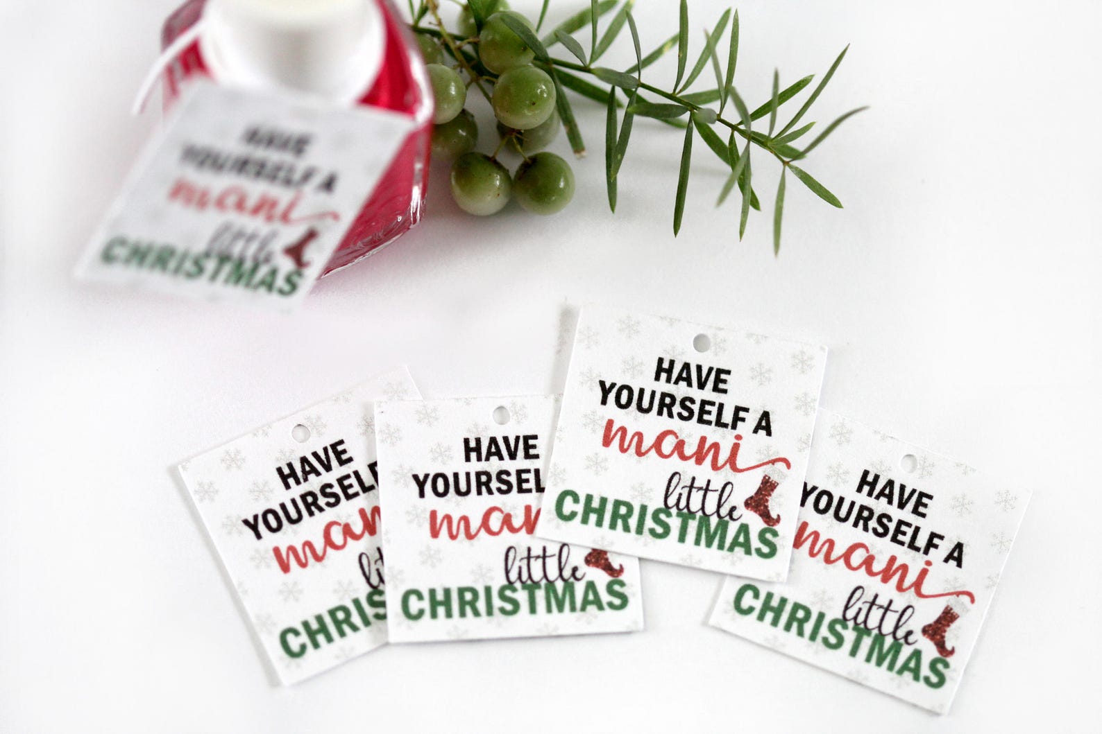 Have Yourself A Mani Little Christmas, Holiday Christmas Tags, Tiny ...