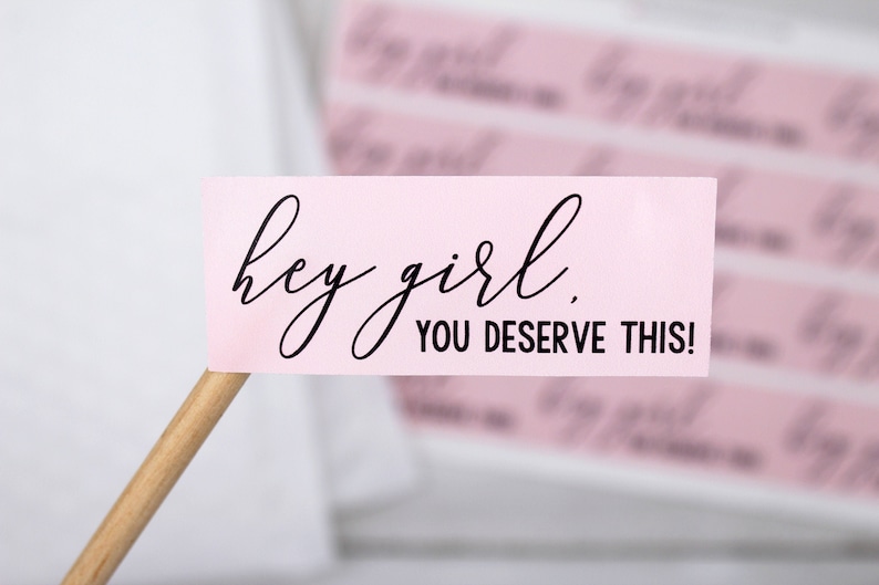 Hey Girl You Deserve Thissticker Happy Mail Sticker Thank - Etsy