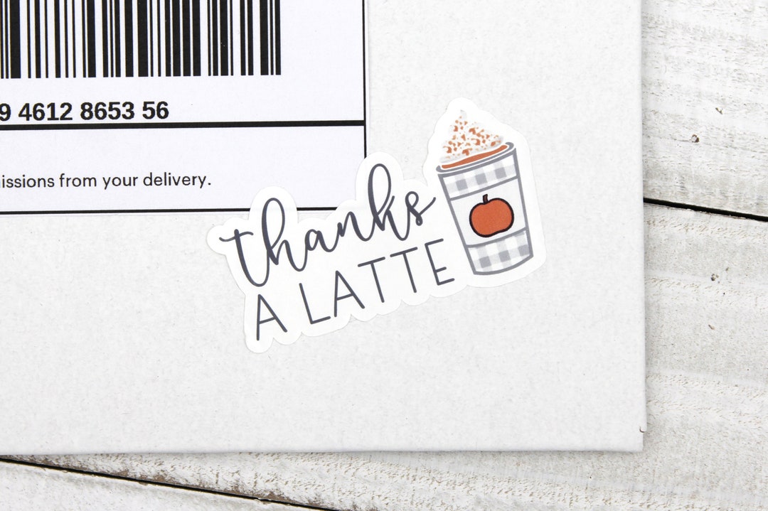 Thanks A Latte Sticker, Pumpkin Spice Latte Fall Stickers, Happy Mail ...