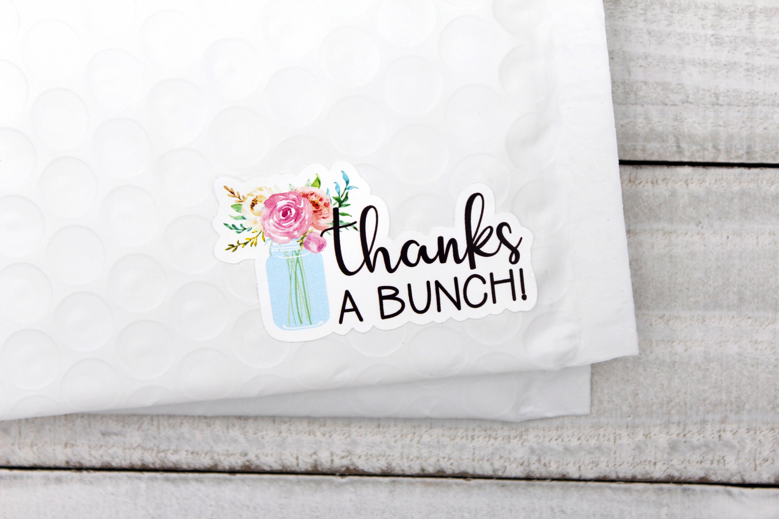 Thanks a Bunch Sticker, Happy Mail Sticker, Flowers Mason Jar, Thank ...
