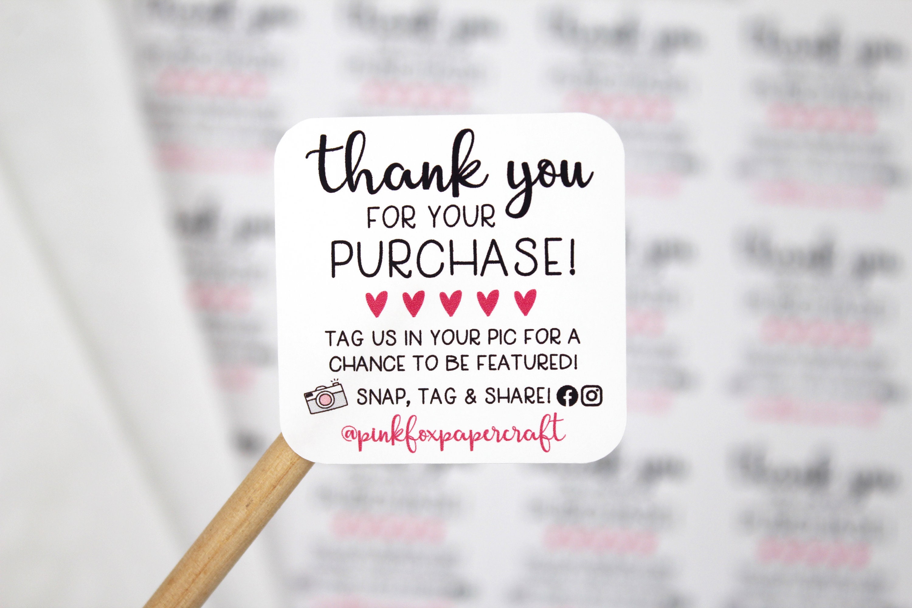 Thank You for Your Purchase, Snap Tag Share, Tag Us on Instagram and ...