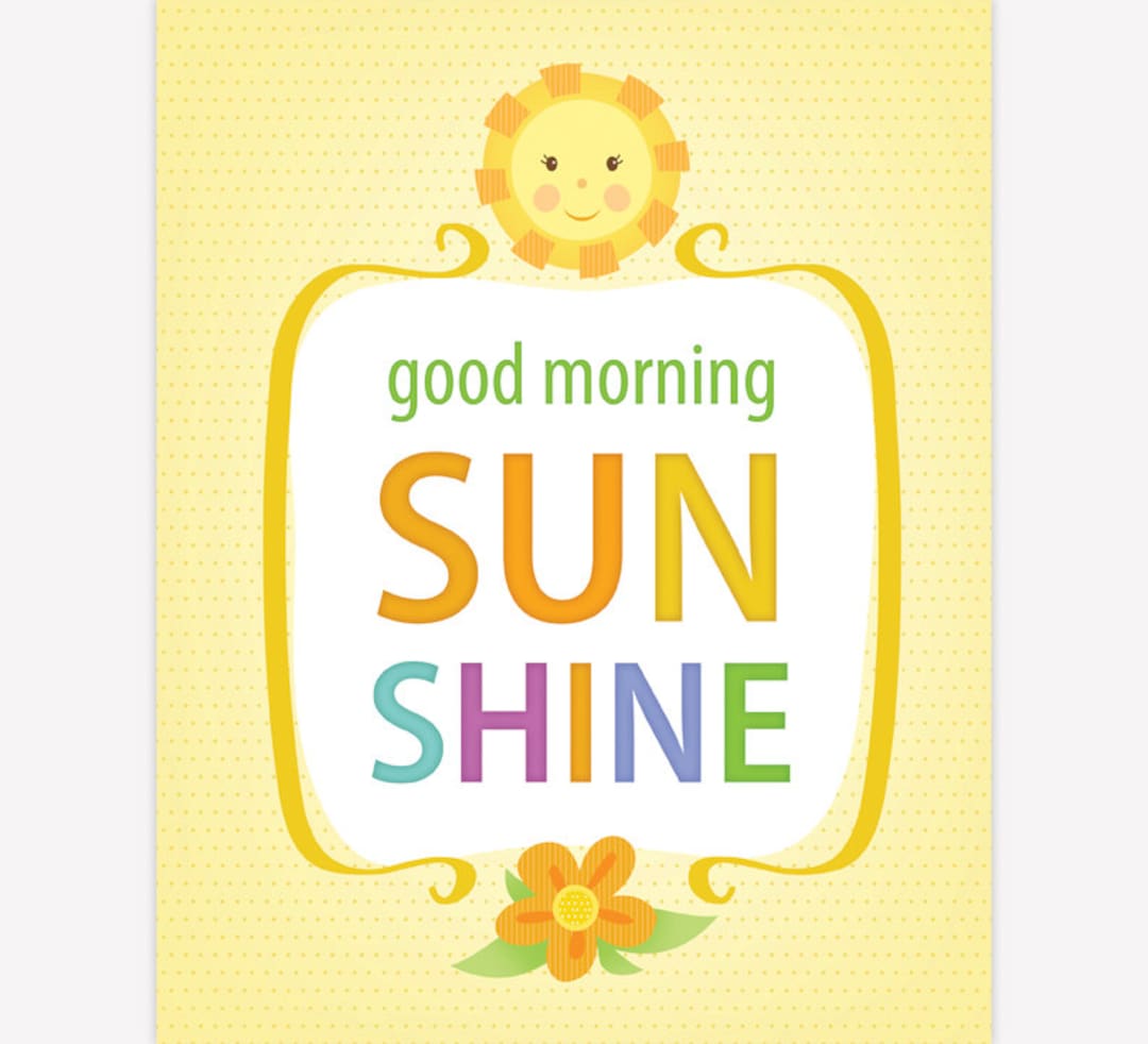Printable Nursery Art - Good Morning Sunshine - Instant Download ...