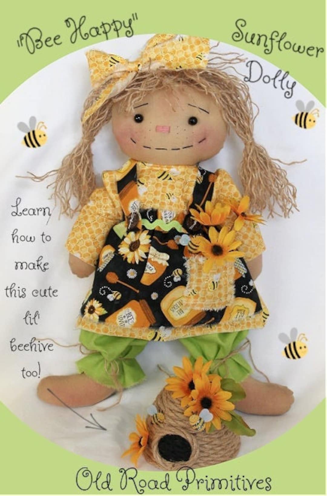 Bee Happy Sunflower Dolly & Beehive Pattern Raggedy, Ragdoll, PDF ...