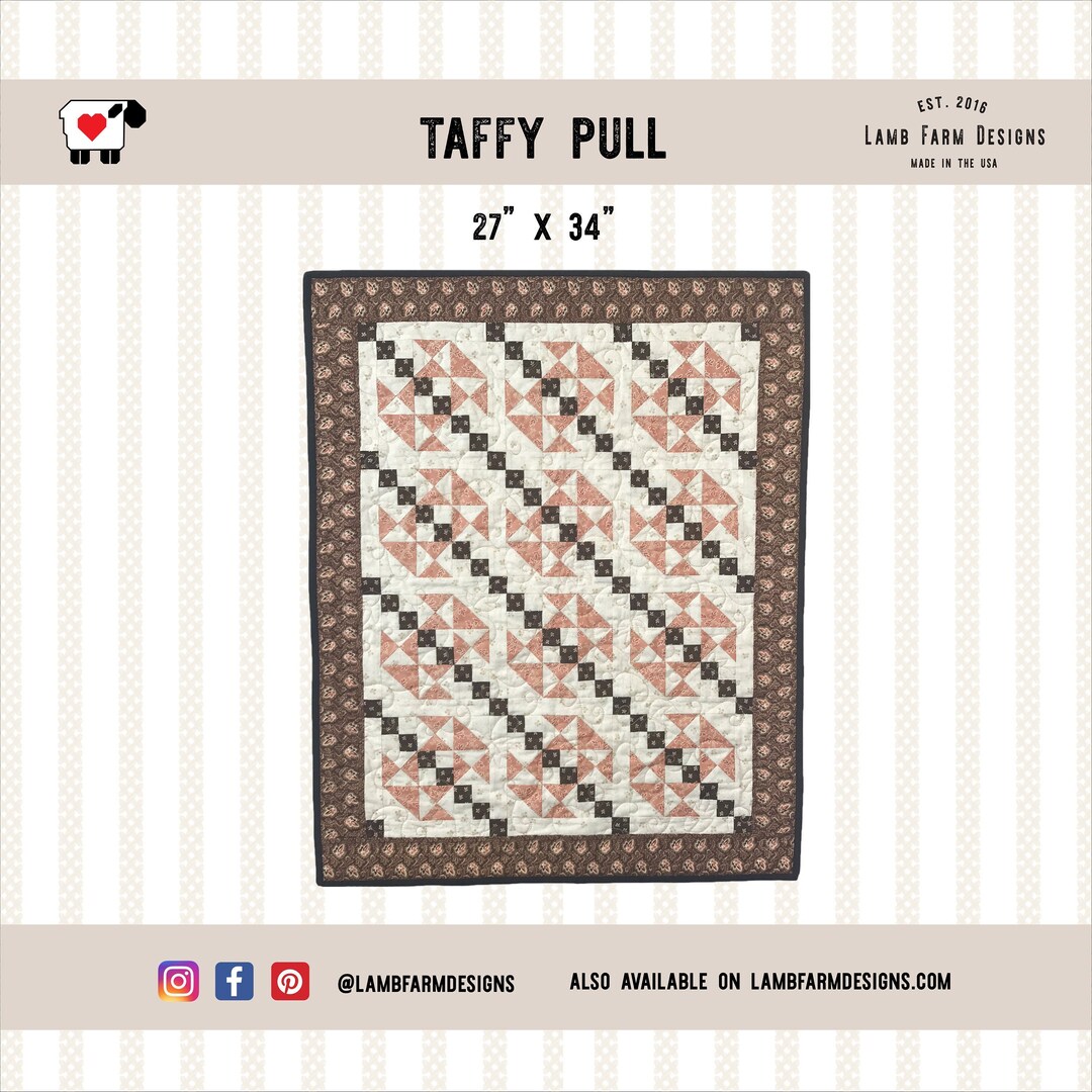 Physical Taffy Pull Quilt Pattern - Etsy
