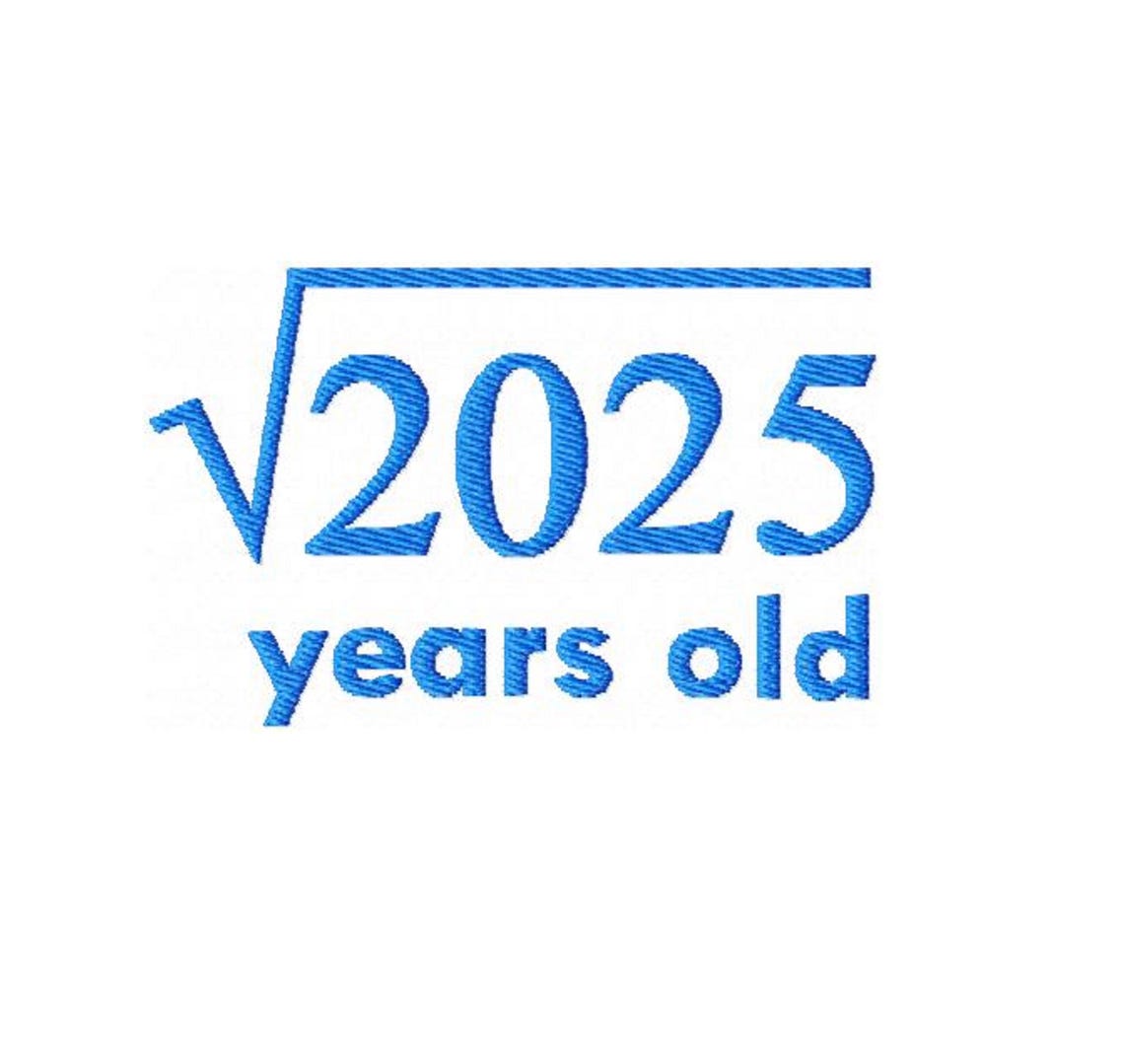 45th Birthday Machine Embroidery Design Square Root 2025 Mathematical ...
