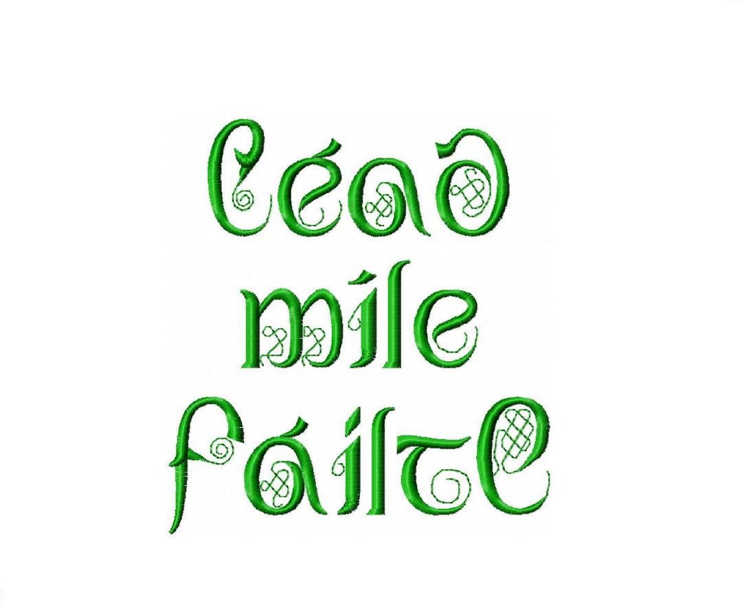 Céad Míle Fáilte Embroidery Design Celtic Font Pattern A - Etsy UK