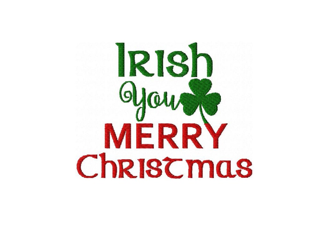 Irish You a Merry Christmas Machine Embroidery Design, Irish Christmas ...