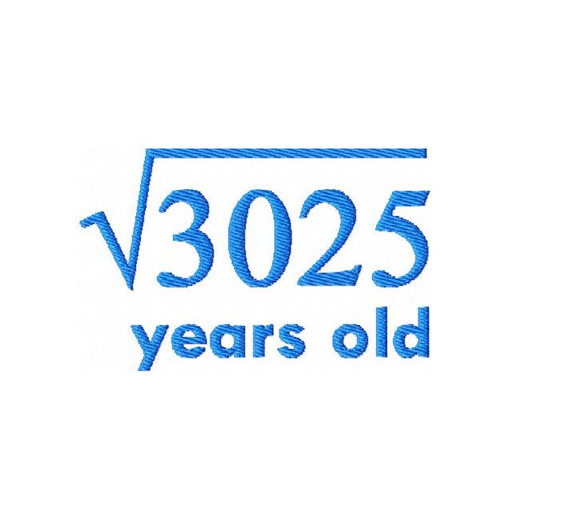 55th Birthday Machine Embroidery Design Square Root 3025 Mathematical ...