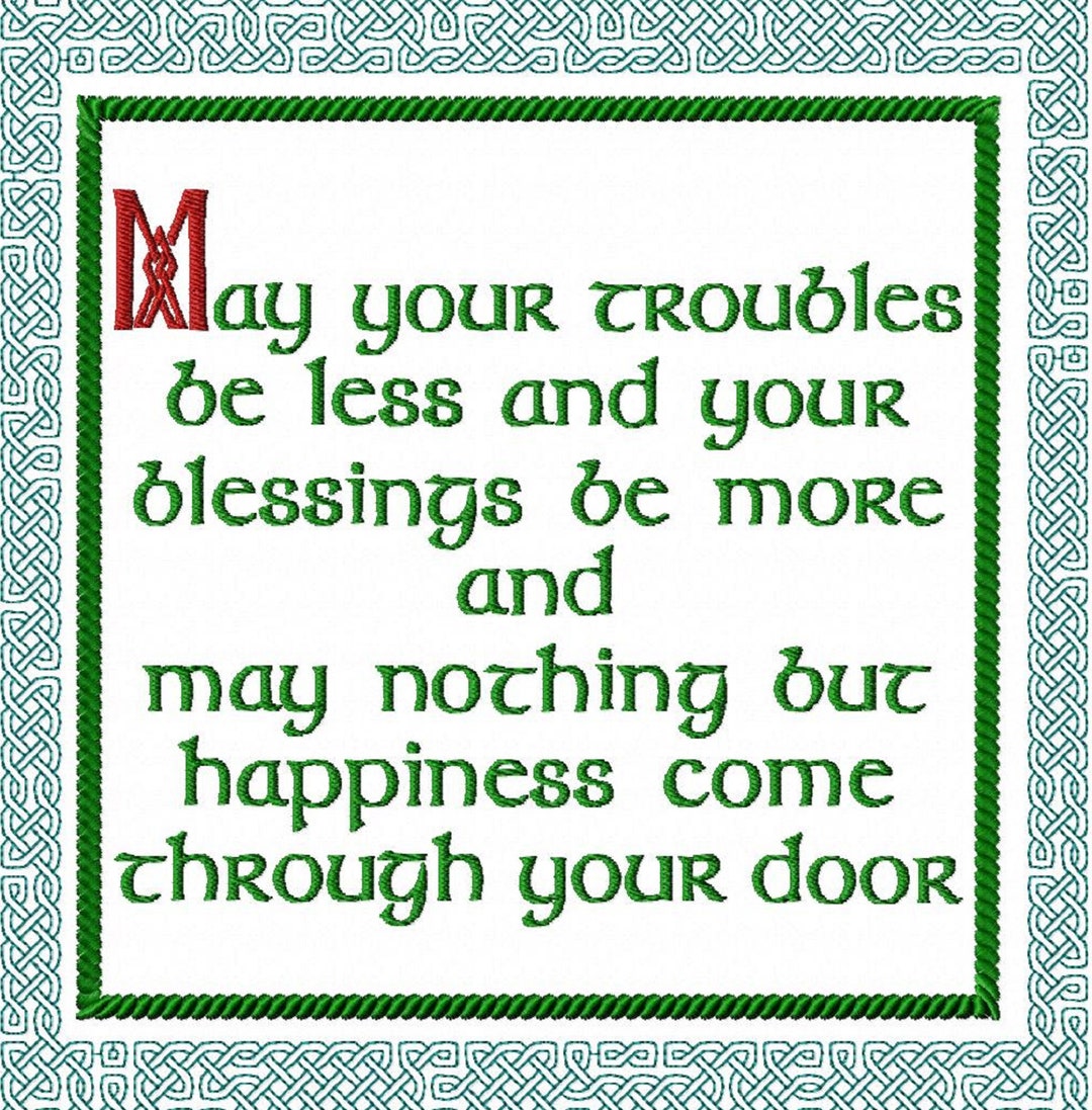 Irish Home Blessing Machine Embroidery Design Irish Blessing Pattern ...