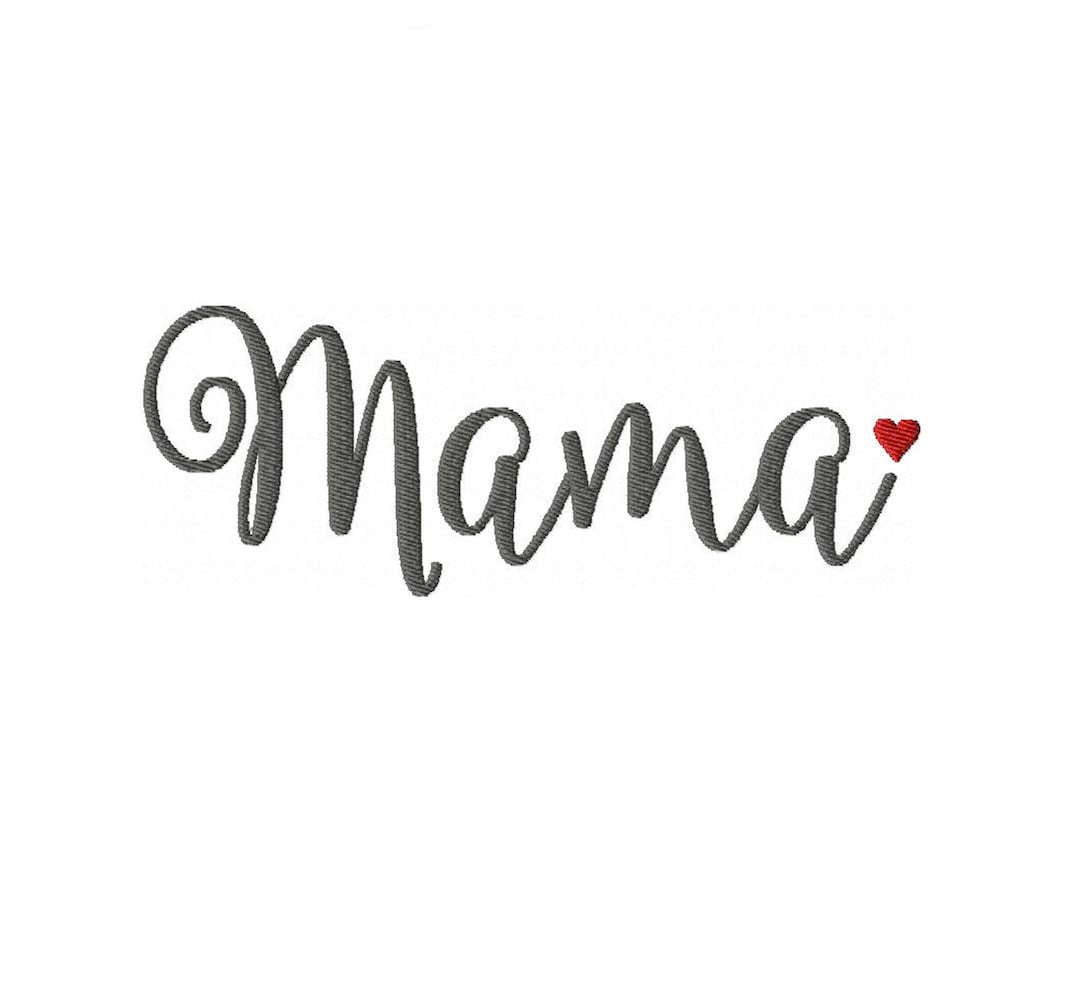 Mama Machine Embroidery Design Mama Heart Fancy Script Font Mothers Day ...